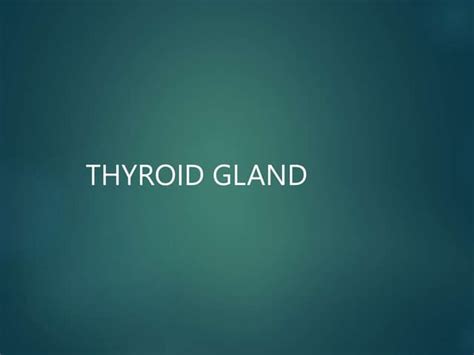 Surgerythyroid Diseases And Its Management Ppt