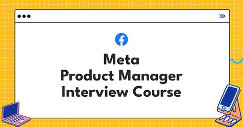 Meta Product Manager Interview Preparation Practice Questions Case
