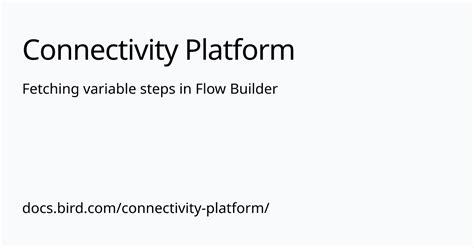 Fetching Variable Steps In Flow Builder Connectivity Platform