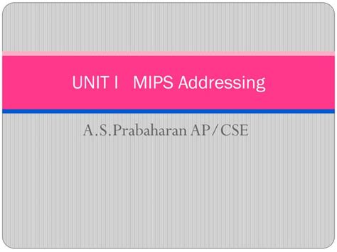 Unit I Ca Mips Addressing Pdf
