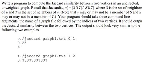 Solved Write A Program To Compute The Jaccard Similarity