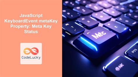 Javascript Keyboardevent Ctrlkey Property Ctrl Key Status Codelucky