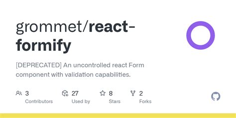 Github Grommetreact Formify Deprecated An Uncontrolled React Form