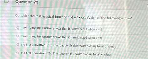 Solved Question 73consider The Mathmatical Function
