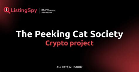 The Peeking Cat Society Crypto Project Peek Token Listings Events Analysis Listingspy
