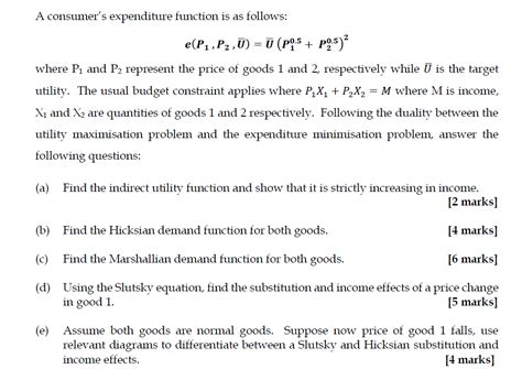 Solved A Consumers Expenditure Function Is As Follows