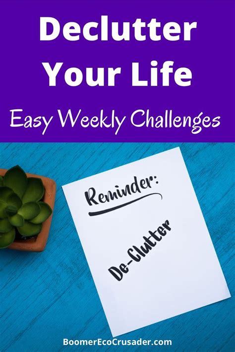 Declutter Your Life With Easy Weekly Challenges Declutter Declutter