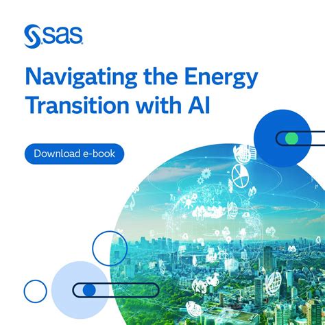 Sas On Linkedin Drive The Energy Transition With Sas Harness Data