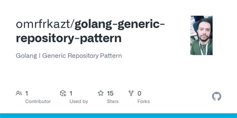 Github Omrfrkaztgolang Generic Repository Pattern Golang Generic