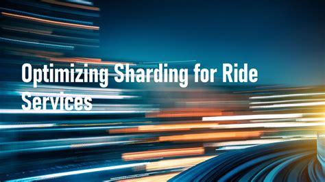 what is the sharding and find appropriate sharding key in case of ride