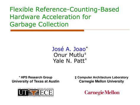 Ppt Flexible Reference Counting Based Hardware Acceleration For Garbage Collection Powerpoint