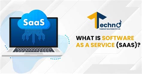 Technothinksup Solutions Private Limited On Linkedin What Is Software As A Service Saas