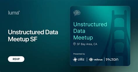 zilliz on linkedin unstructured data meetup sf · luma