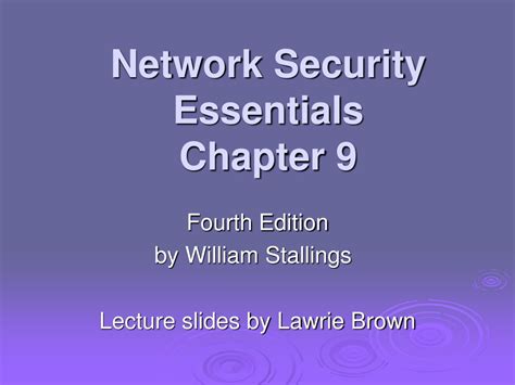 Ppt Network Security Essentials Chapter 9 Powerpoint Presentation Free Download Id 9484998