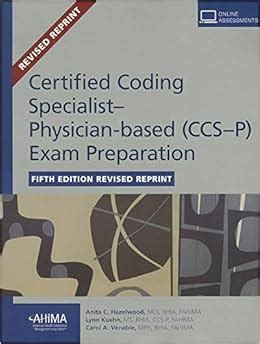 Certified Coding Specialist Physician Based CCS P Exam Preparation Anita Hazelwood