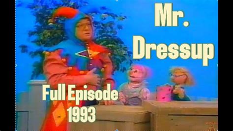 Mr Dressup Full Episode 1993 Featuring Truffles And Annie Youtube