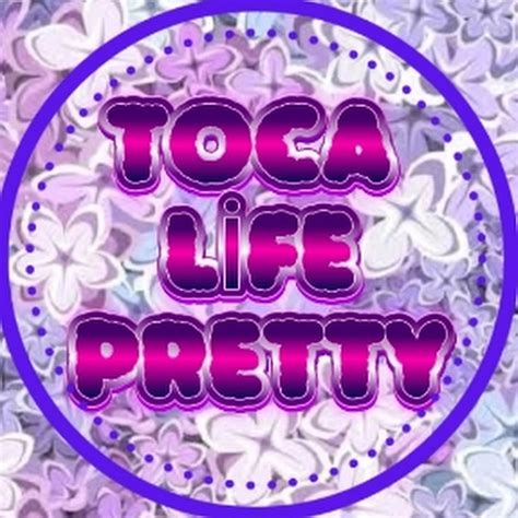 Toca Lİfe Pretty Youtube
