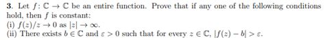 complex analysis properties of a an entire function solution verification mathematics stack