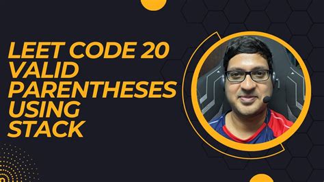 Leet Code 20 Valid Parentheses Using Stack YouTube