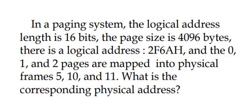 solved in a paging system the logical address length is 16