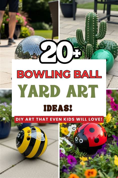 Diy Yard Art Ideas Made With Bowling Balls That Are Easy And Fun Perfect