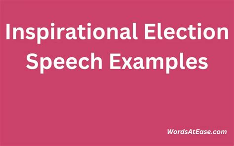 6 Inspirational Election Speech Examples Words At Ease