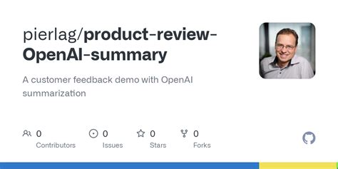 GitHub Pierlag Product Review OpenAI Summary A Customer Feedback Demo With OpenAI Summarization