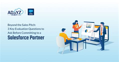 Beyond The Sales Pitch 3 Key Evaluation Questions To Ask Before Committing To A Salesforce Partner