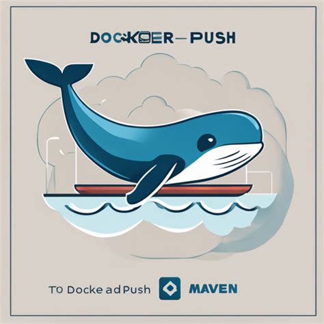 How To Build And Push Docker Images With Docker Maven Plugin Fxisai