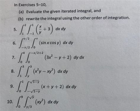 Solved In Exercises A Evaluate The Given Iterated Chegg