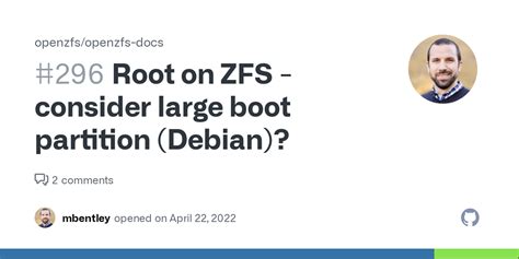 Root On Zfs Consider Large Boot Partition Debian · Issue 296 · Openzfsopenzfs Docs · Github