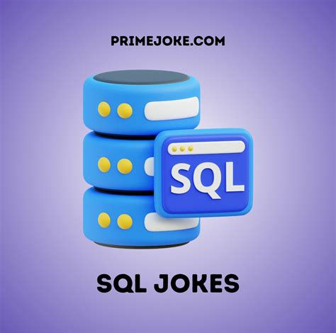120 Sql Jokes And Puns To Debug Your Day With Laughter