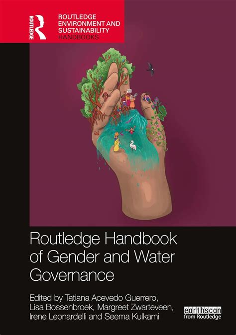 Routledge Handbook Of Gender And Water Governance