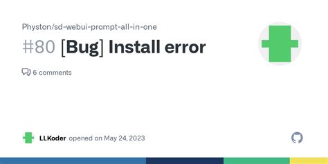 Bug Install Error · Issue 80 · Phystonsd Webui Prompt All In One · Github