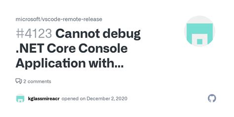 Cannot Debug Net Core Console Application With Remote Wsl With Console Set To