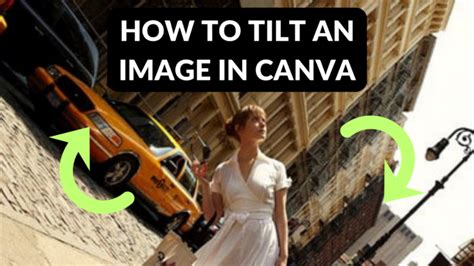 How To Tilt An Image In Canva Template Fonts