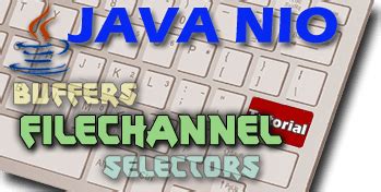 Java NIO DatagramChannel Tutorial Developers Corner Java Web Development Tutorials