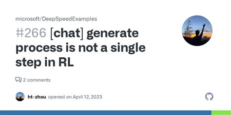 [chat] generate process is not a single step in rl · issue 266