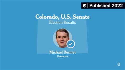 Colorado U.S. Senate Election Results 2022: Bennet Defeats O’Dea - The New York Times