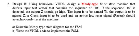 Solved 2 Design B Using Behavioral Vhdl Design A