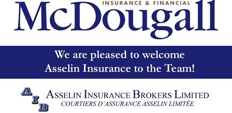 Mcdougall Insurance Welcomes Asselin Insurance Brokers To The Team