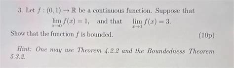 Solved 3 Let F01→r Be A Continuous Function Suppose