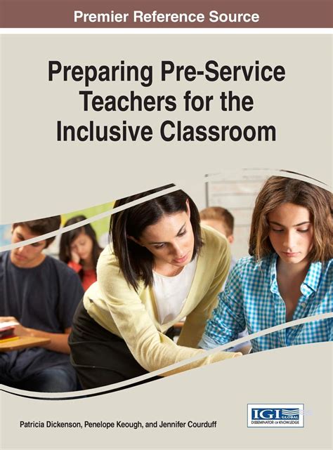 Preparing Pre Service Teachers For The Inclusive Classroom By Patricia Dickenson Goodreads