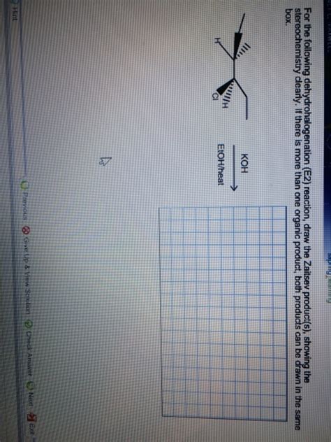 Solved For The Following Dehydrohalogenation E2 Reaction