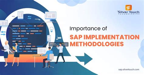 Importance Of SAP Implementation Methodology Silver Touch