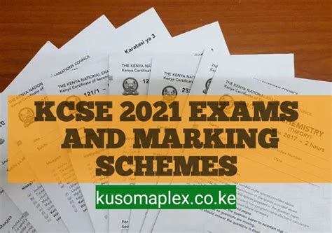 Kcse 2021 Exams And Marking Schemes