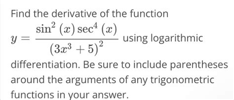 solved find the derivative of the function