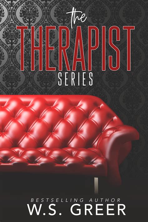 The Therapist Series By W S Greer Goodreads