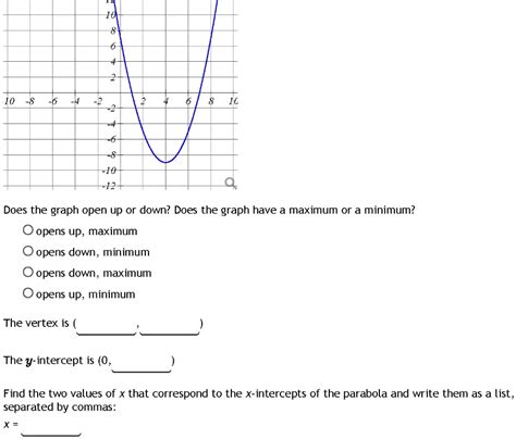solved 10 40 does the graph open up or down does the graph have a maximum or a minimum opens