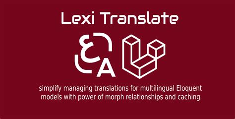 GitHub Omaralalwi Lexi Translate Simplify Managing Translations For Multilingual Eloquent